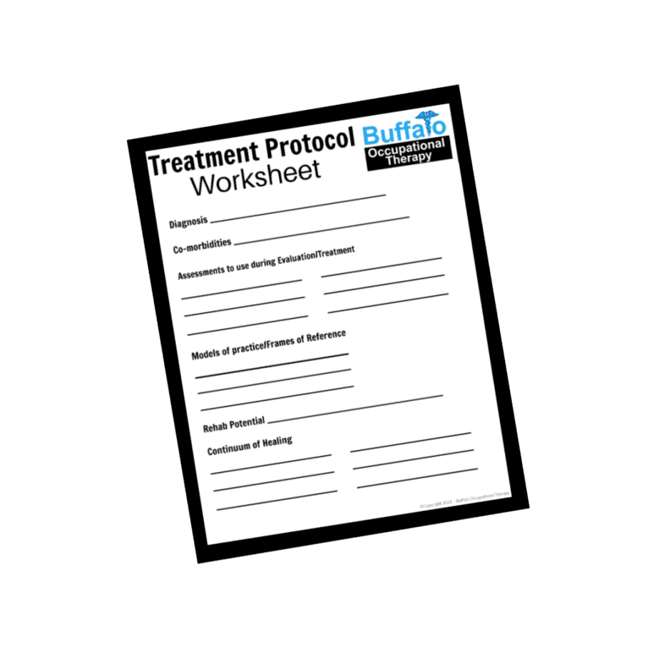 Treatment Protocol Worksheet - Buffalo Occupational Therapy