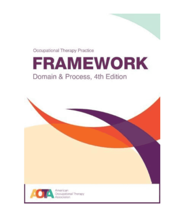 Occupational Therapy Scope of Practice and Framework